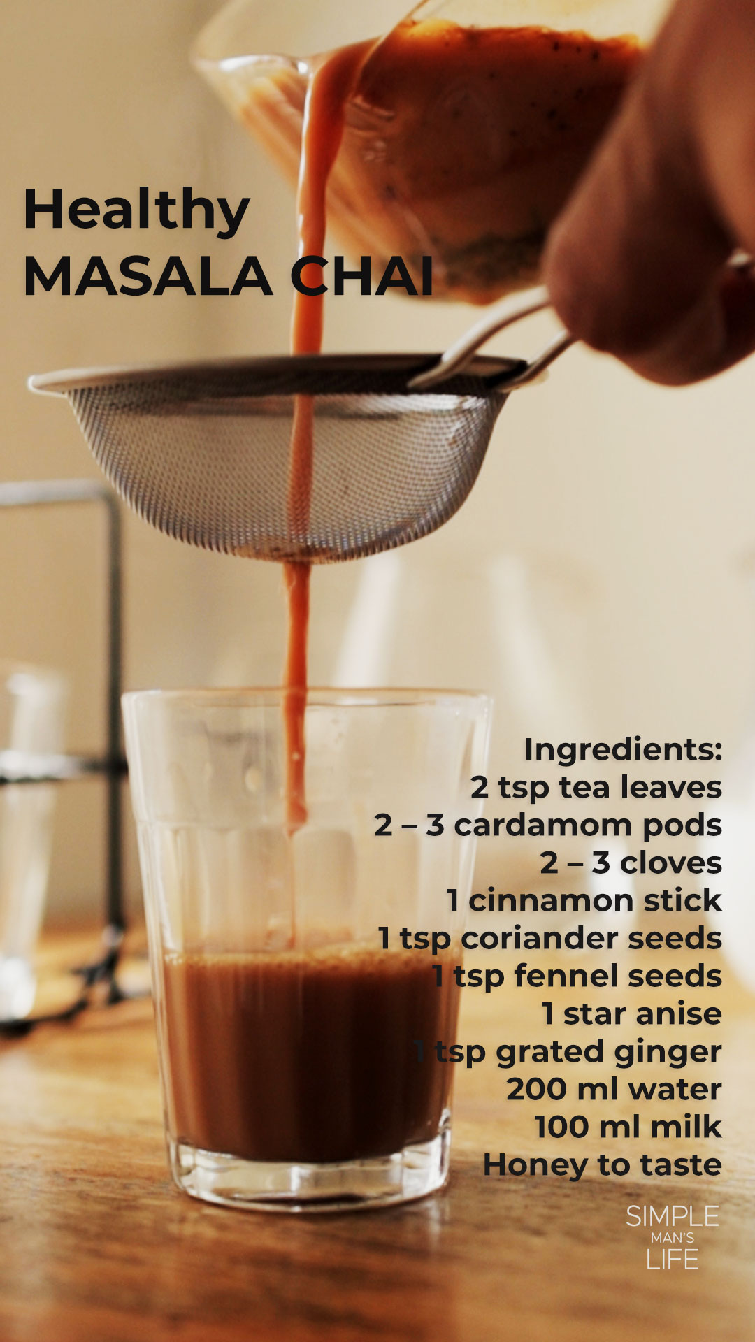 Healthy Morning Masala Chai - Simple Man's Life