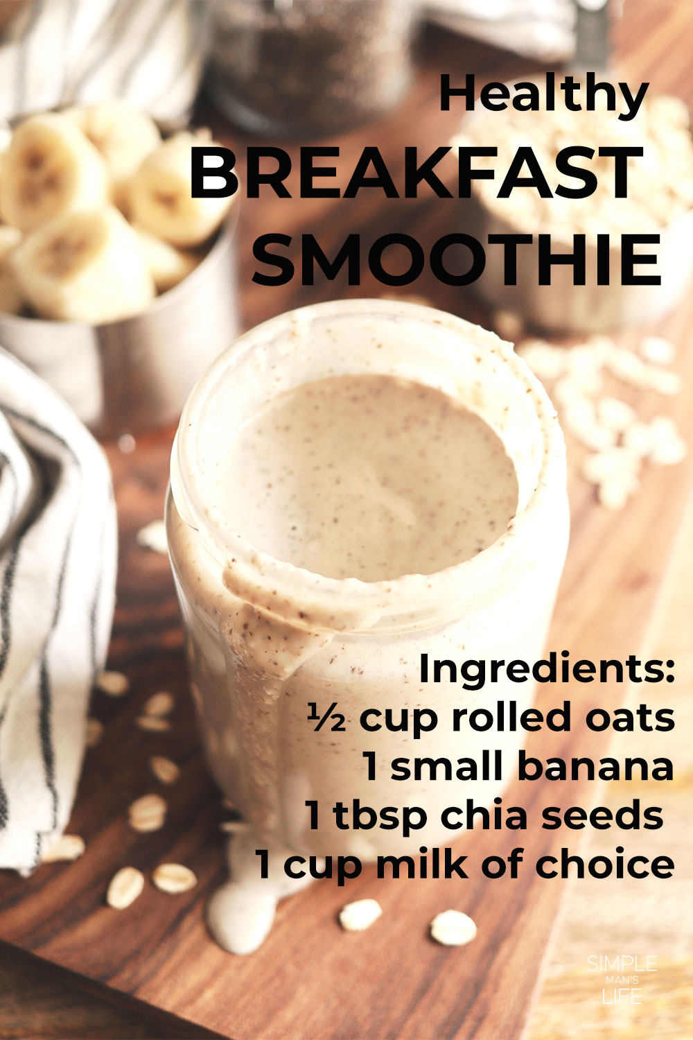 Healthy Breakfast Smoothie - Simple Man's Life