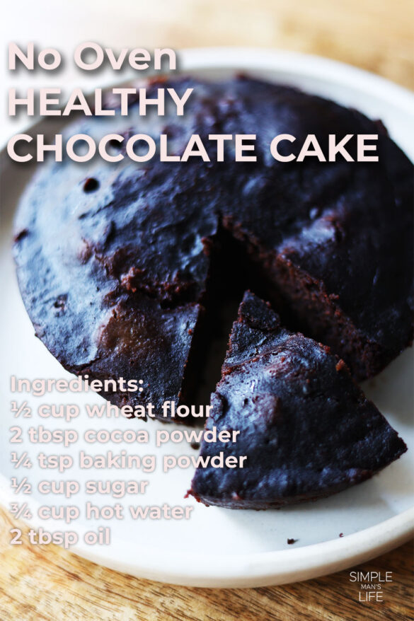 No Oven Homemade Cake - Simple Man's Life